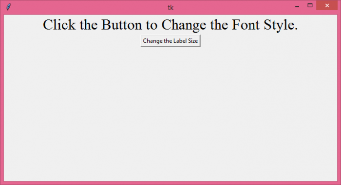如何在 Tkinter 中更改标签上的文本大小? | w3schools 教程